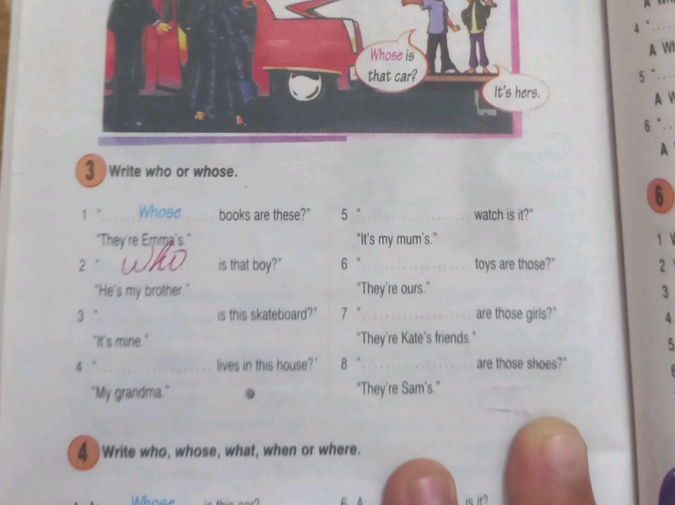 3 Write who or whose. 1. Whose books are | StudyX