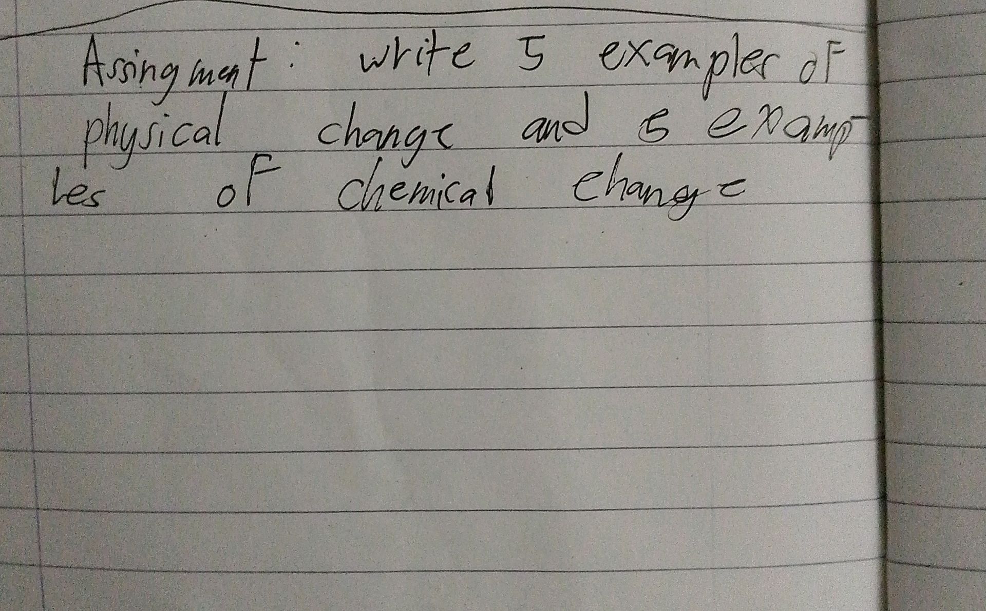 Assingment: write 5 examples of physical | StudyX