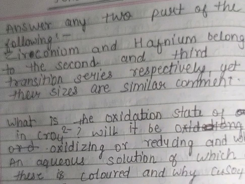 Answer any two part of the following! | StudyX