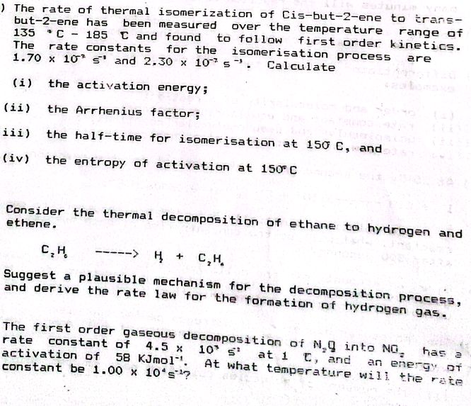 The rate of thermal isomerization of | StudyX