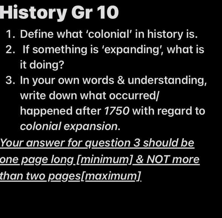 1. Define what 'colonial' in history is. 2. | StudyX