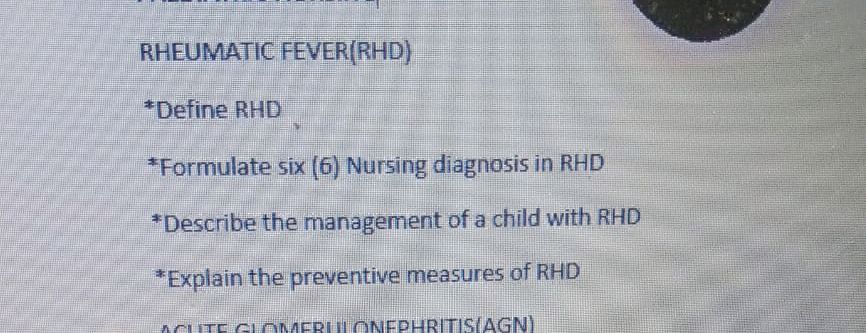 RHEUMATIC FEVER(RHD) *Define RHD *Formulate | StudyX