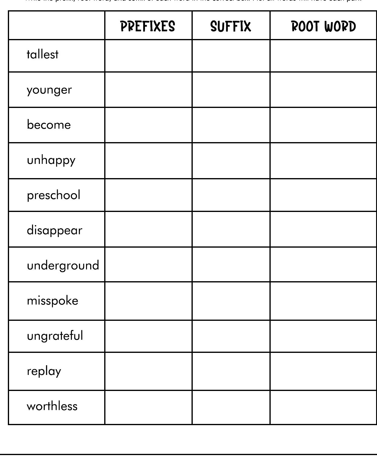 Fill in the prefix, root word, and suffix of | StudyX