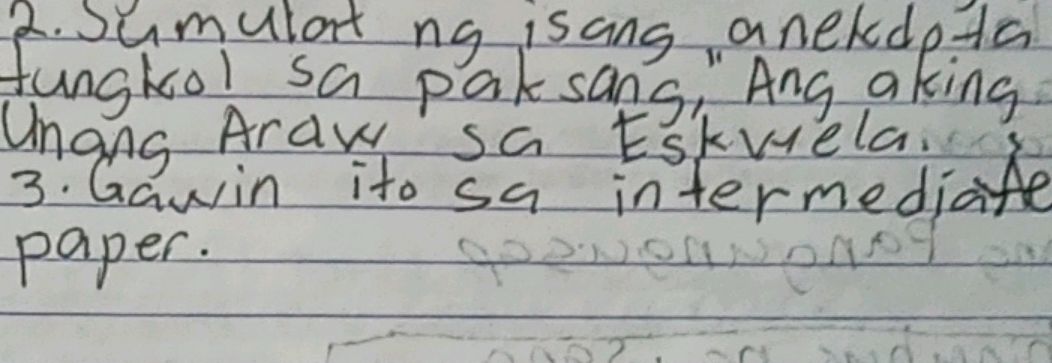 2. Sumulat ng isang anekdota tungkol sa | StudyX