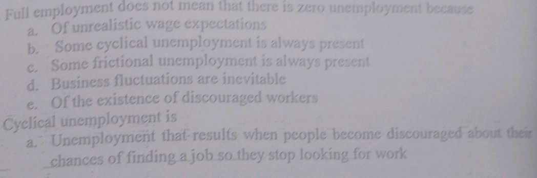Full employment does not mean that there is | StudyX