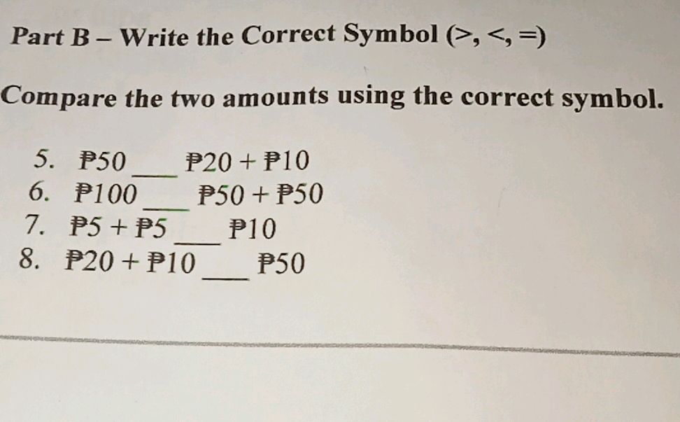 Part B - Write the Correct Symbol (>,