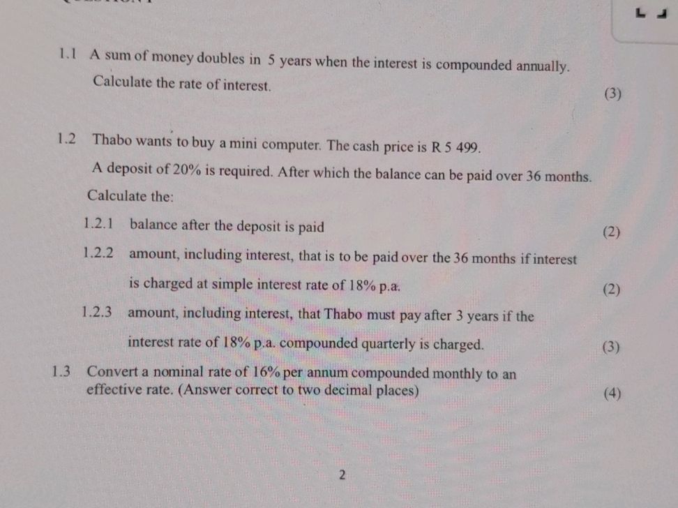 1.1 A sum of money doubles in 5 years when