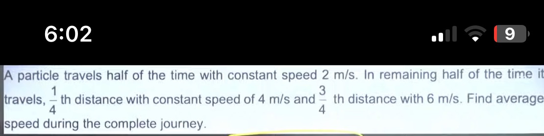 A particle travels half of the time with | StudyX