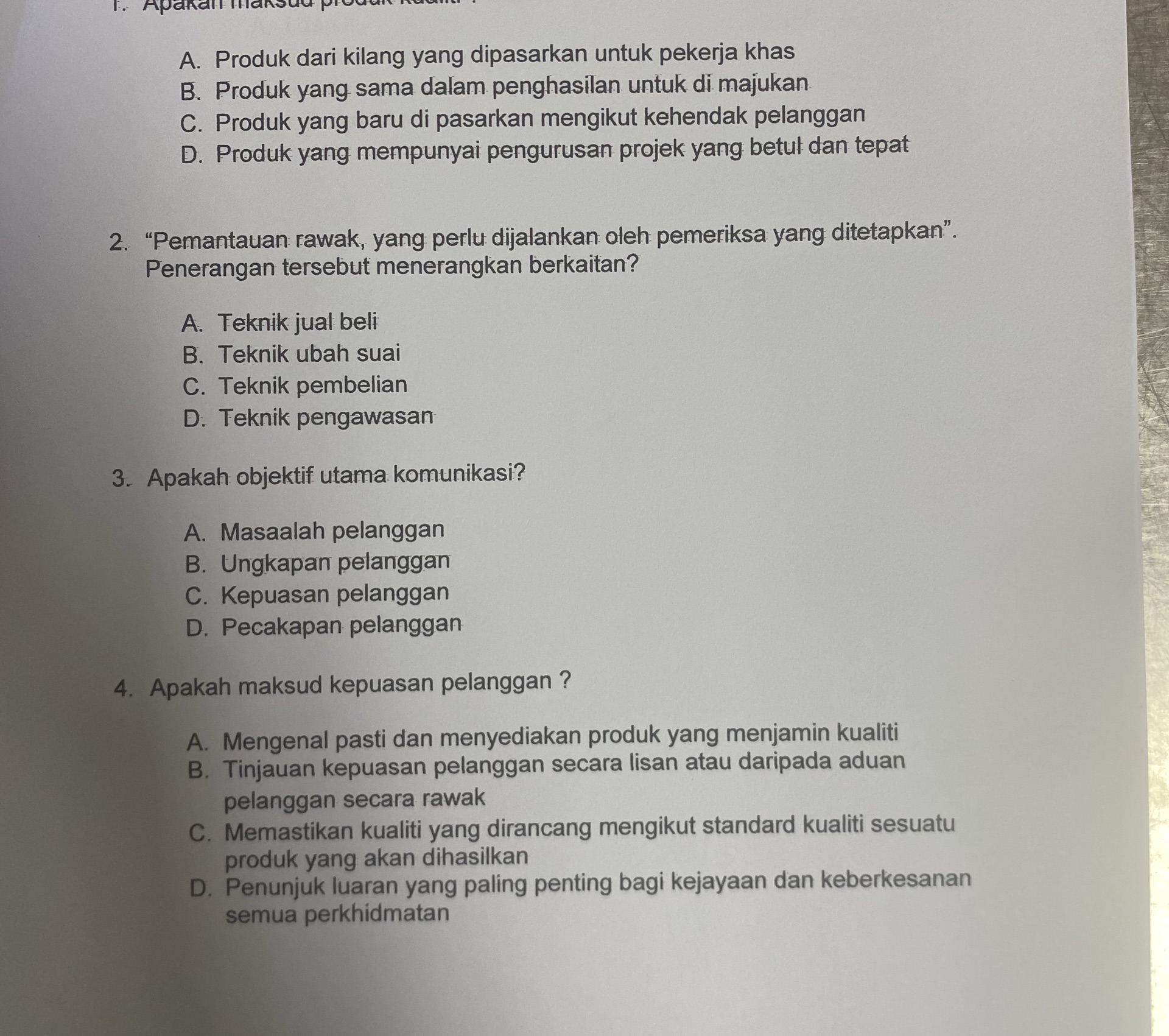 1. Apakah maksud produk kualiti? A. Produk | StudyX