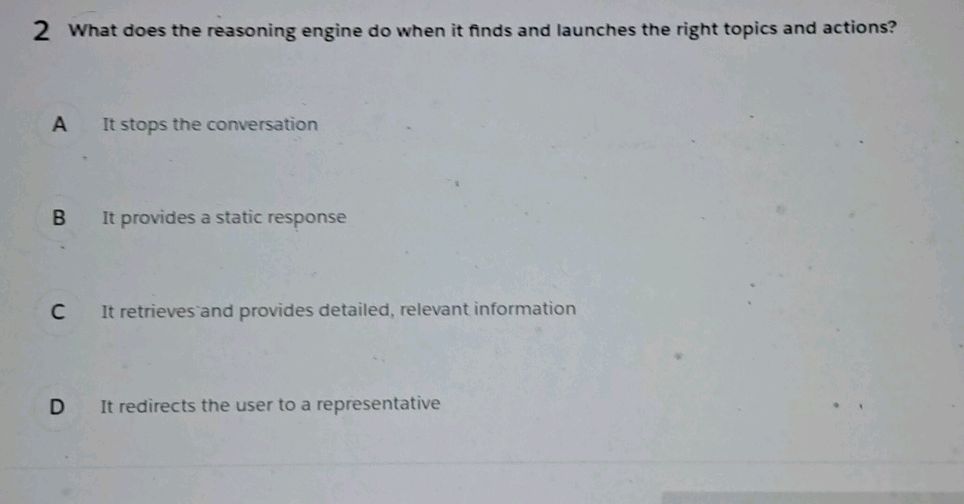 2 What does the reasoning engine do when it | StudyX