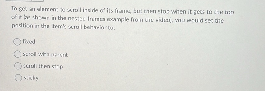 To get an element to scroll inside of its | StudyX