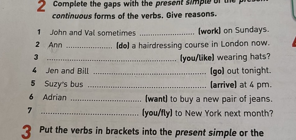 2 Complete the gaps with the present simple | StudyX