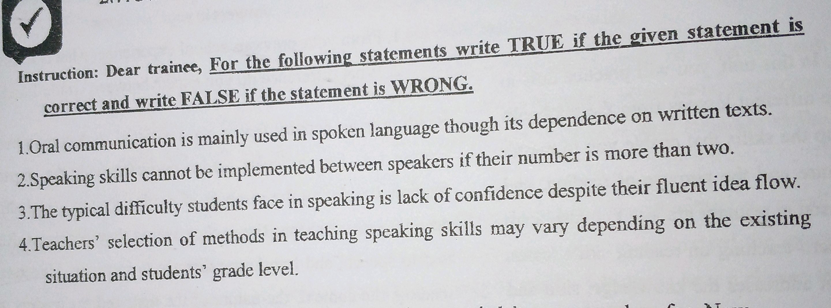 Instruction: Dear trainee, For the following | StudyX