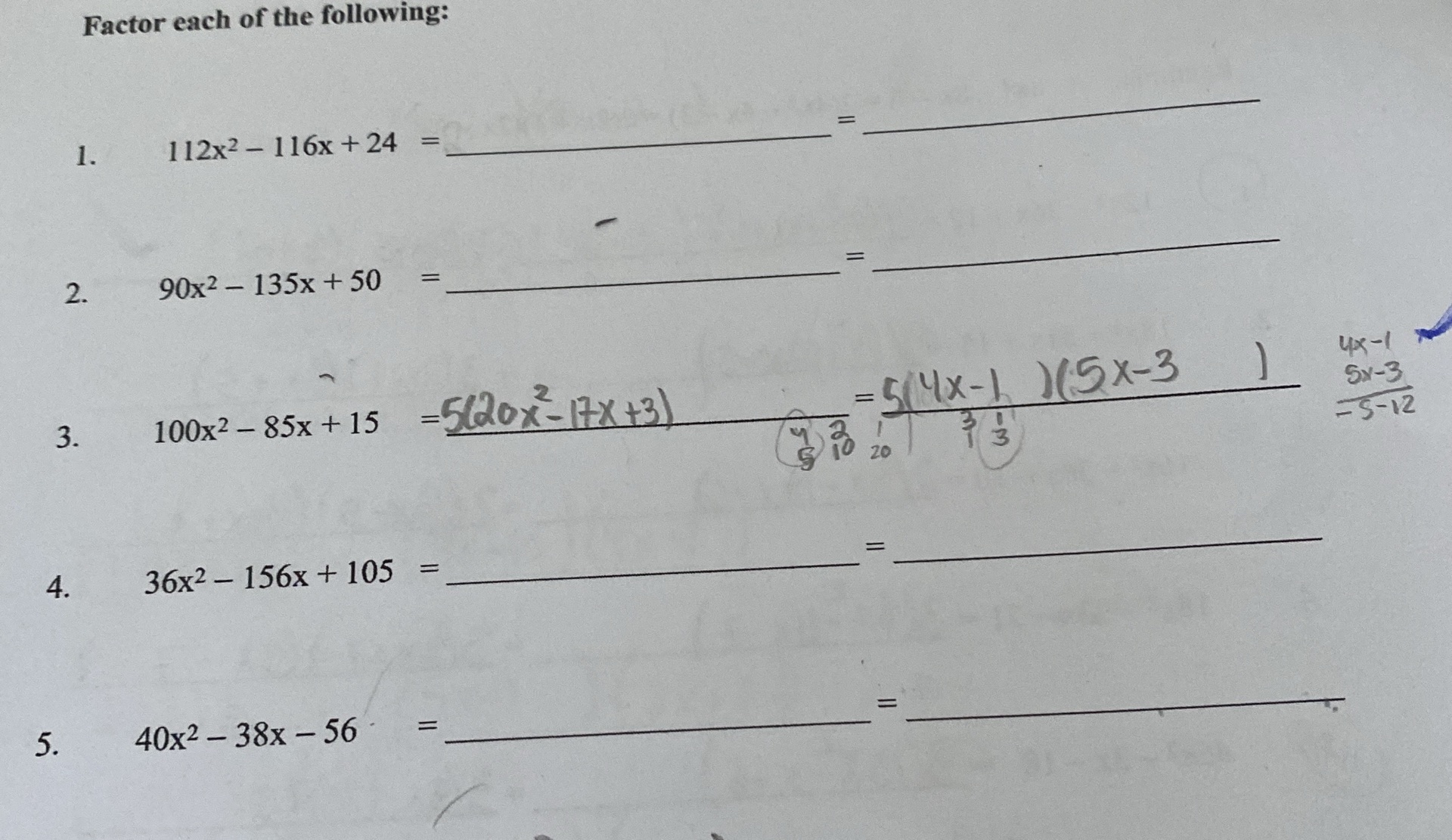 Factor each of the following: 1. $112x^2