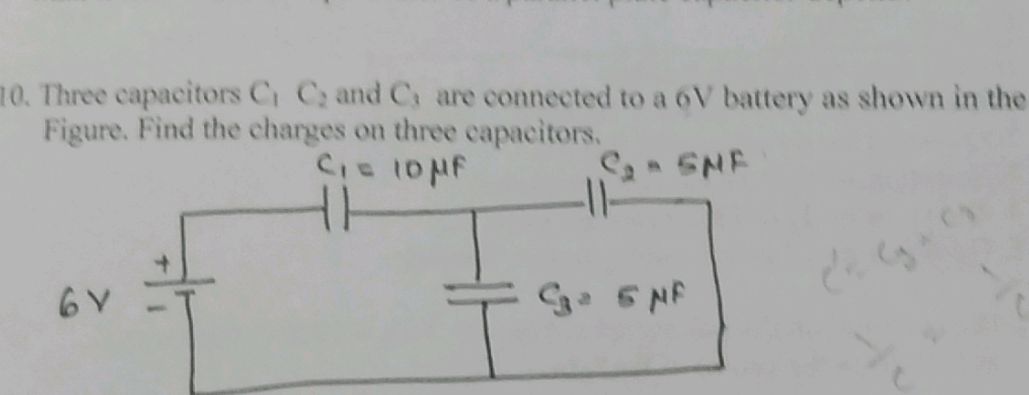 10. Three capacitors $C_1$, $C_2$ and $C_3$ | StudyX