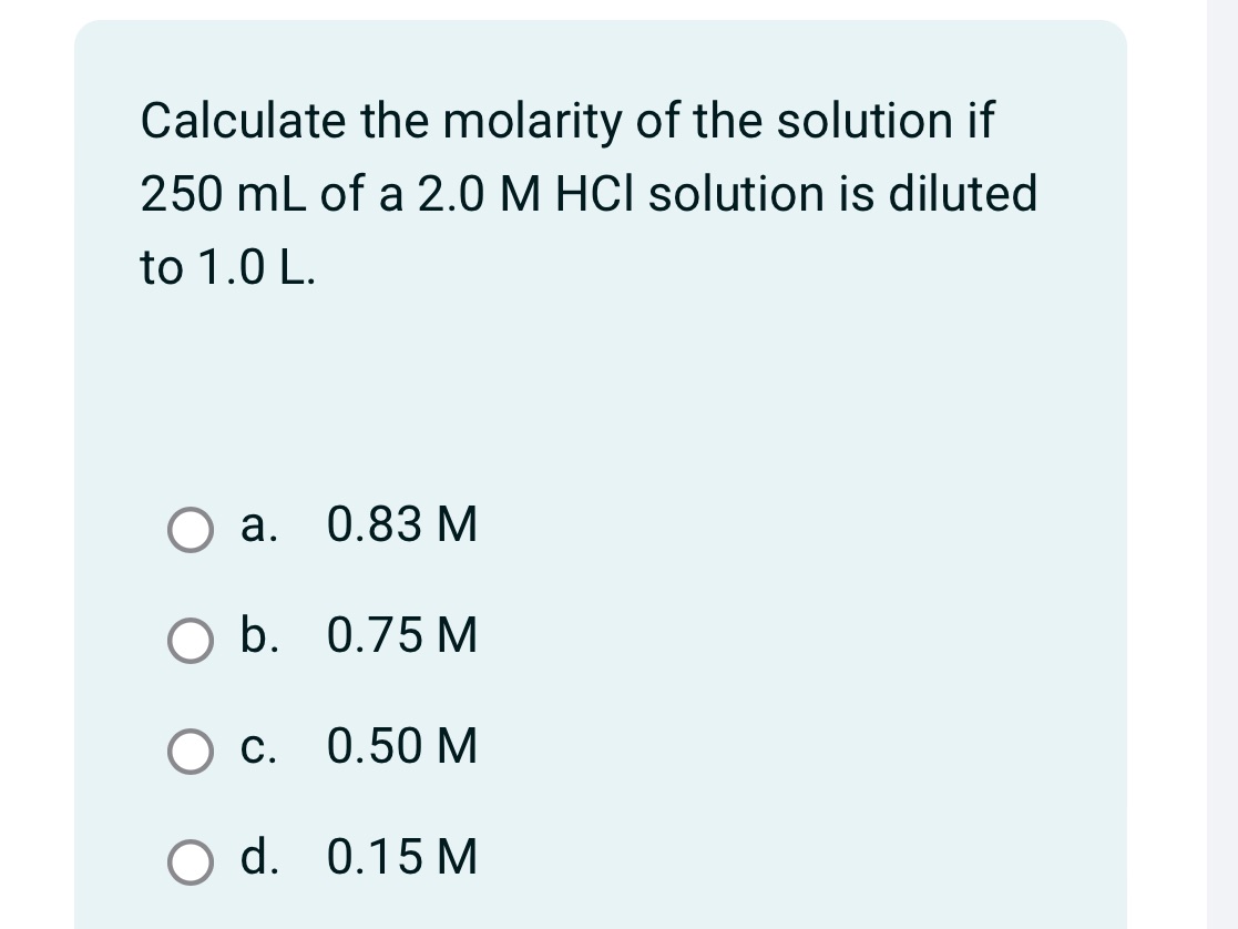 Calculate the molarity of the solution if | StudyX