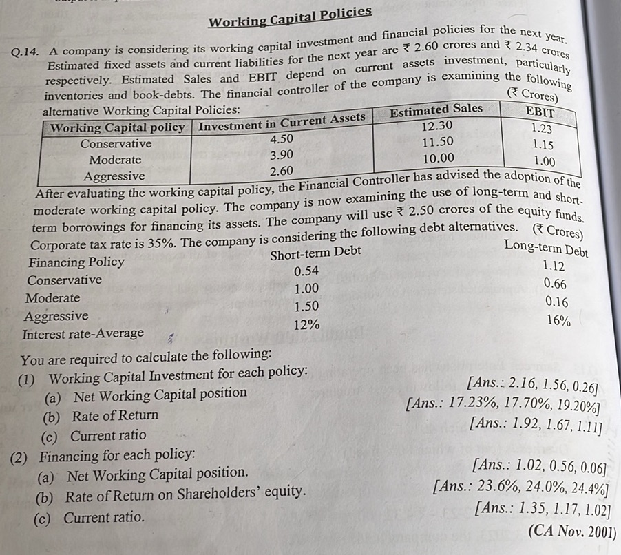 Q.14. A company is considering its working | StudyX