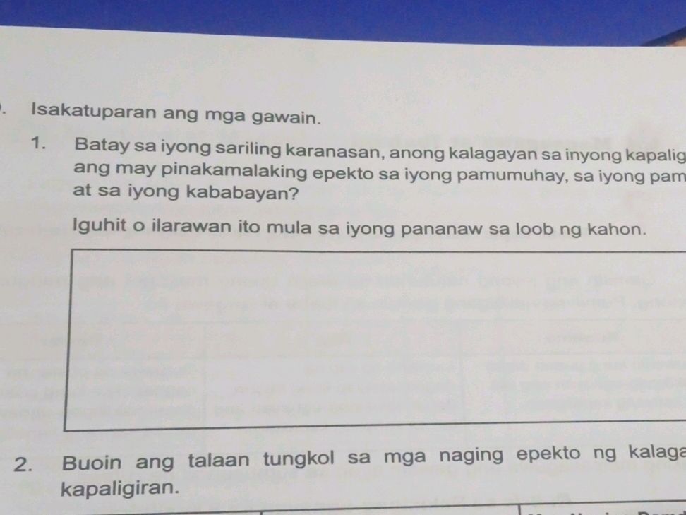 1. Batay sa iyong sariling karanasan, anong | StudyX