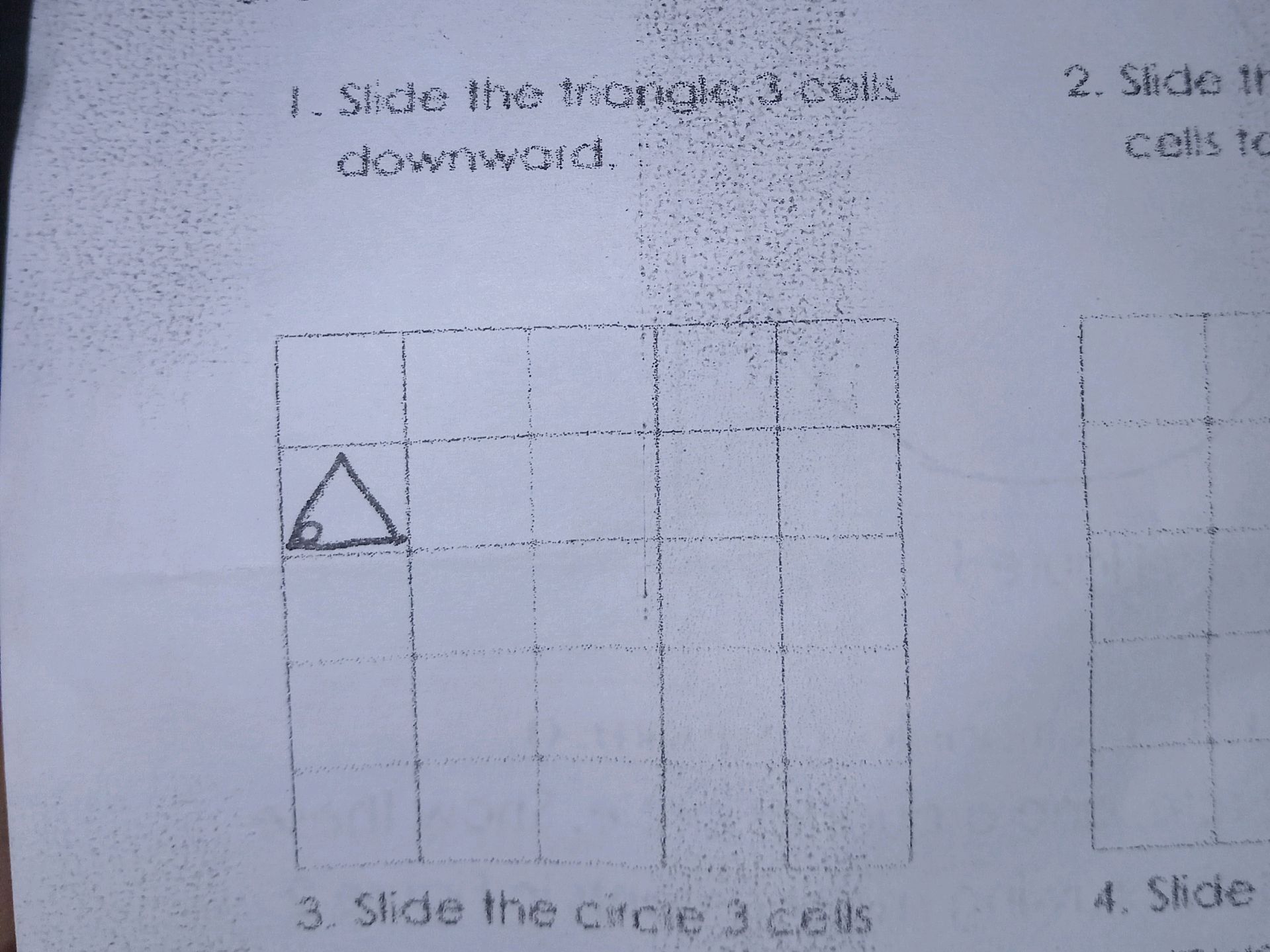1. Slide the triangle 3 cells downward. 2. | StudyX