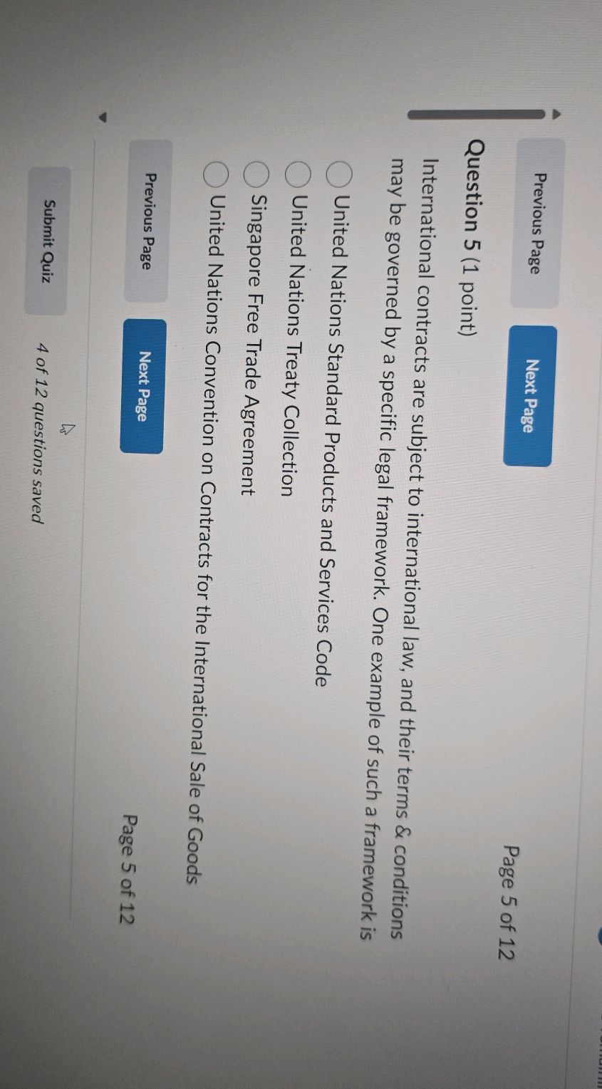 Question 5 (1 point) International contracts