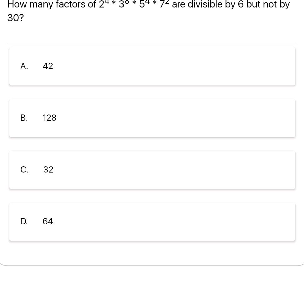 How many factors of $2^4 * 3^8 * 5^4 * 7^2$ | StudyX