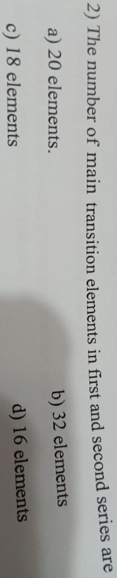 2) The number of main transition elements in | StudyX