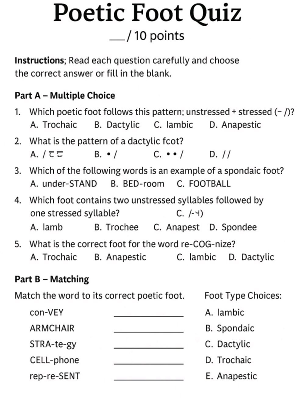 Poetic Foot Quiz / 10 points Instructions; | StudyX