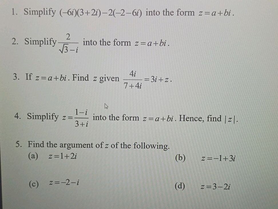 1. Simplify $(-6i)(3+2i)-2(-2-6i)$ into the | StudyX