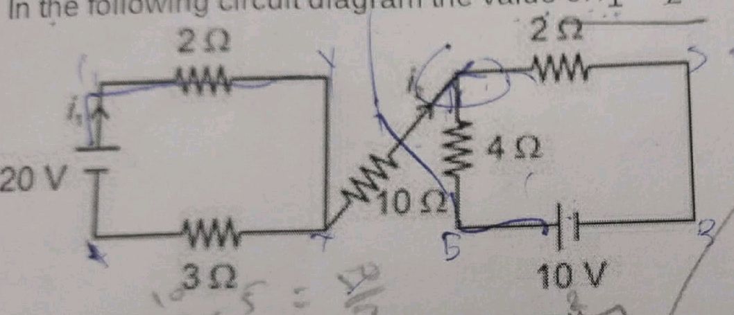 In the following circuit diagram the values | StudyX
