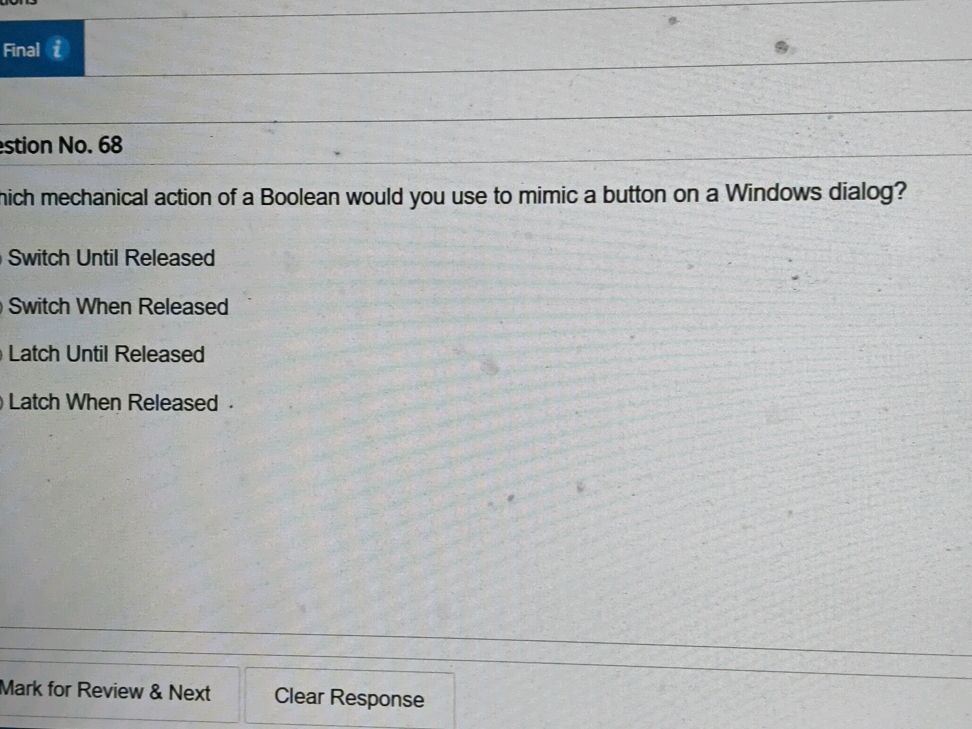 Question No. 68 Which mechanical action of a