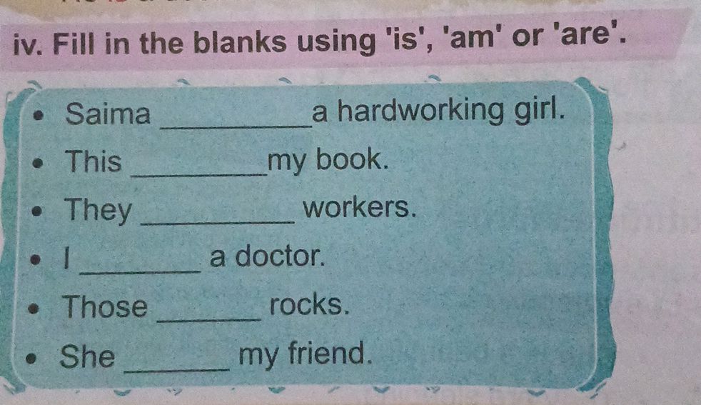 iv. Fill in the blanks using 'is', 'am' or | StudyX