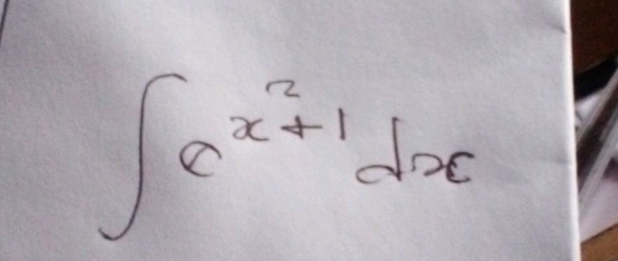 Integral of e^(x^2+1)