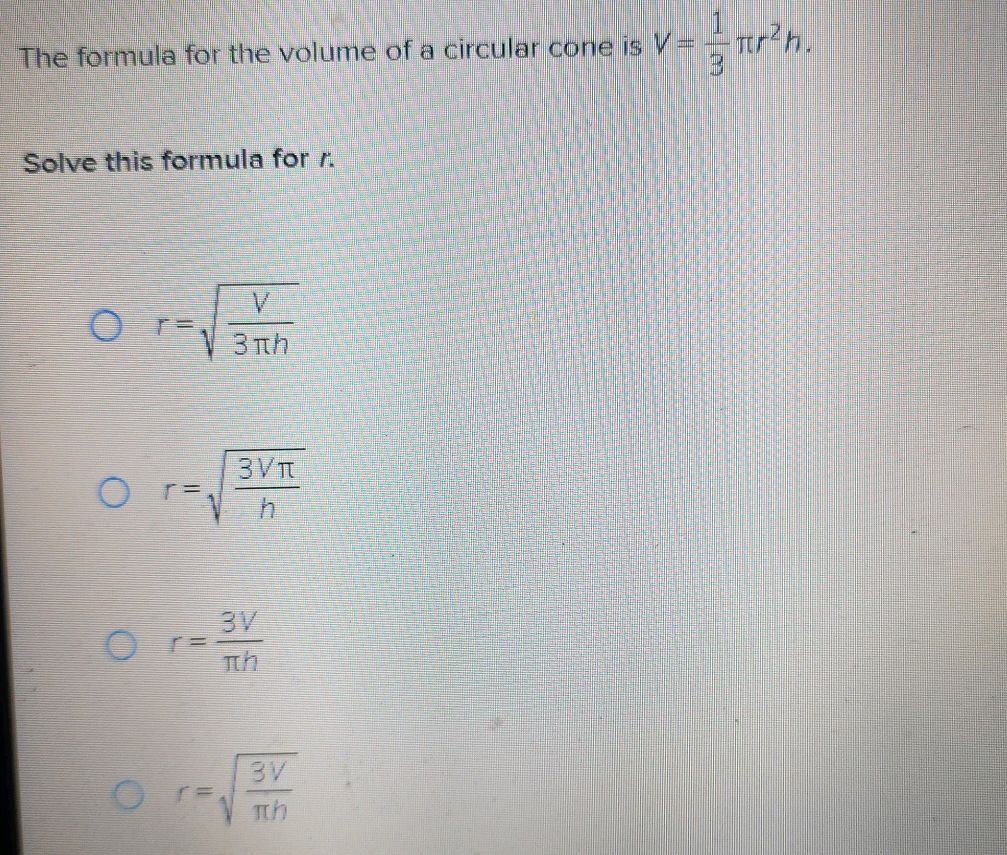 The formula for the volume of a circular | StudyX