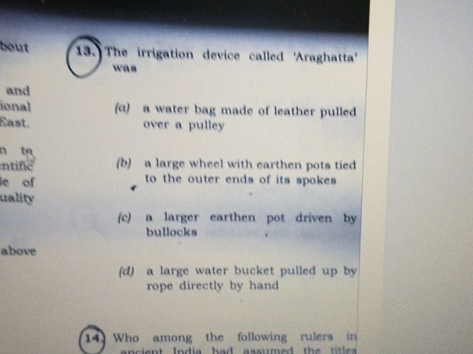 13. The irrigation device called 'Araghatta' | StudyX