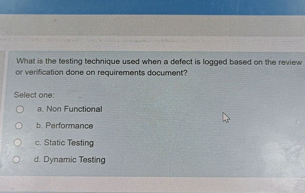 What is the testing technique used when a | StudyX