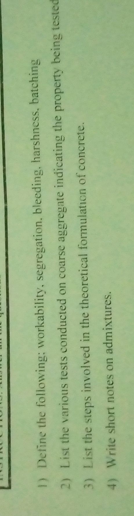 1) Define the following: workability, | StudyX