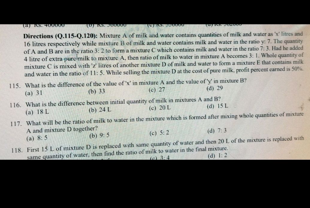 Directions (Q.115-Q.120): Mixture A of milk