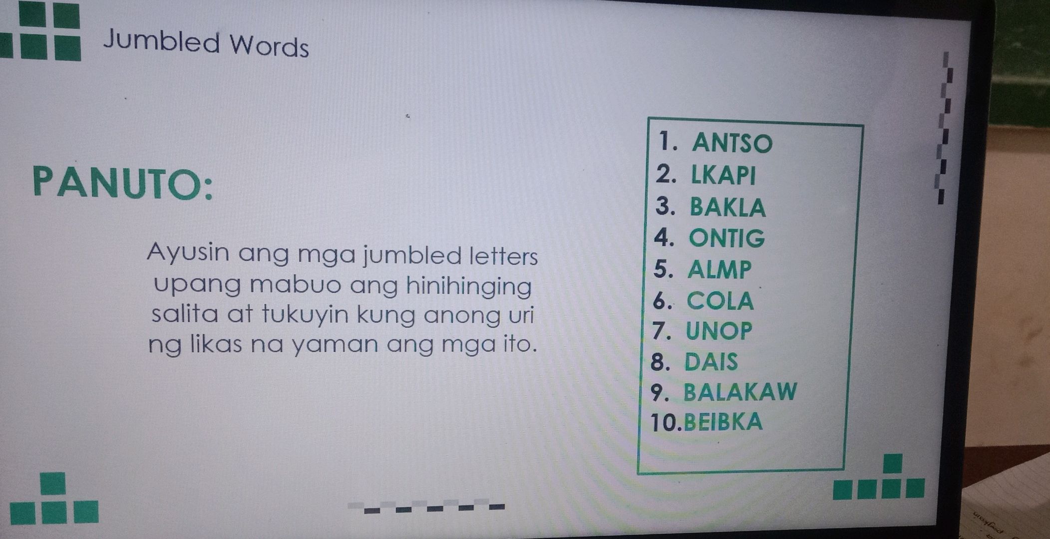 PANUTO: Ayusin ang mga jumbled letters upang | StudyX