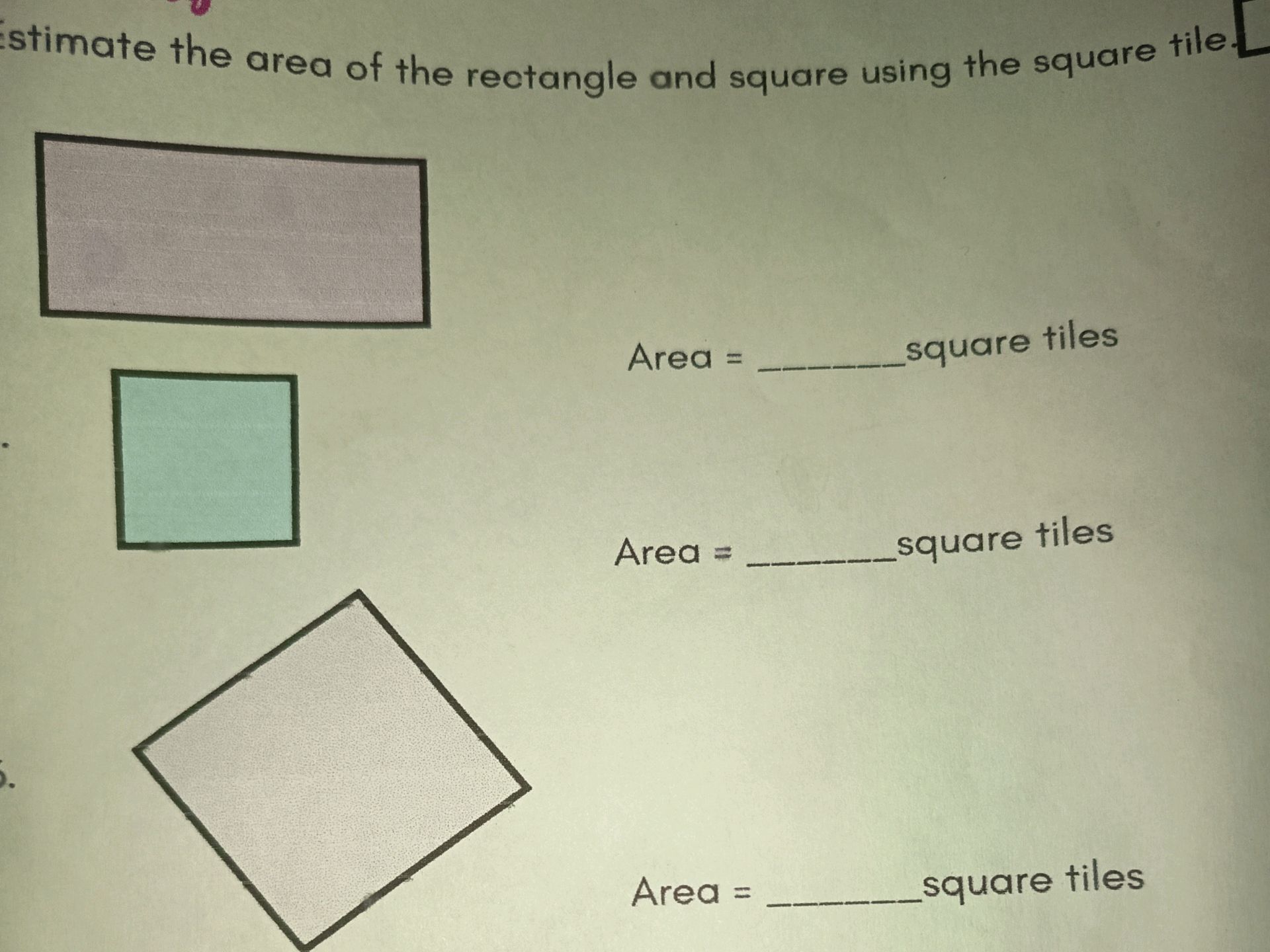 Estimate the area of the rectangle and | StudyX
