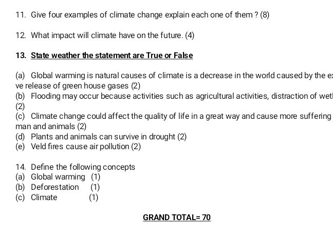 Give four examples of climate change explain