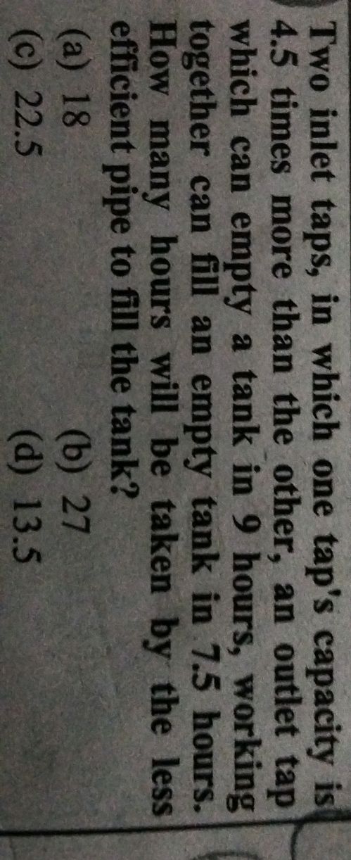 Two inlet taps, in which one tap's capacity | StudyX