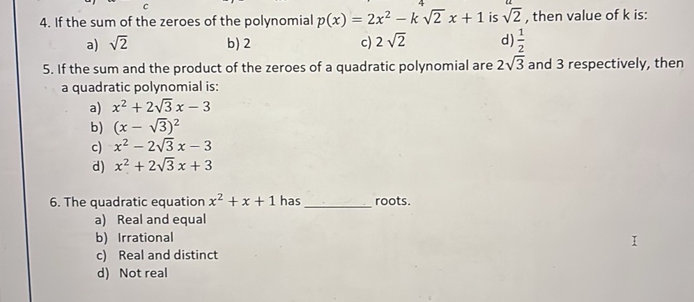 4. If the sum of the zeroes of the | StudyX