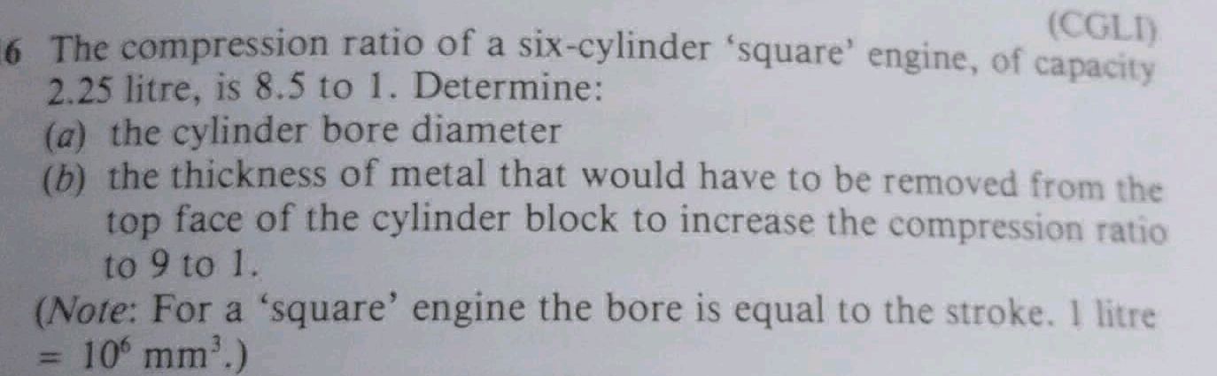 6 The compression ratio of a six-cylinder | StudyX