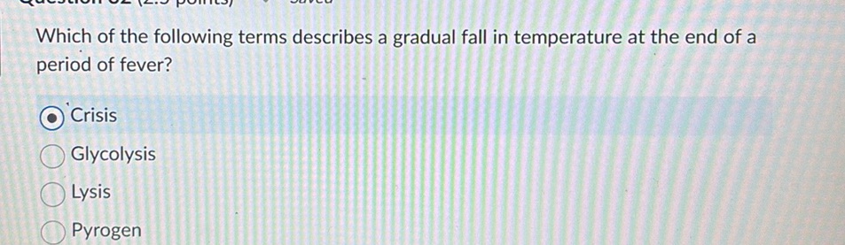 Which of the following terms describes a | StudyX