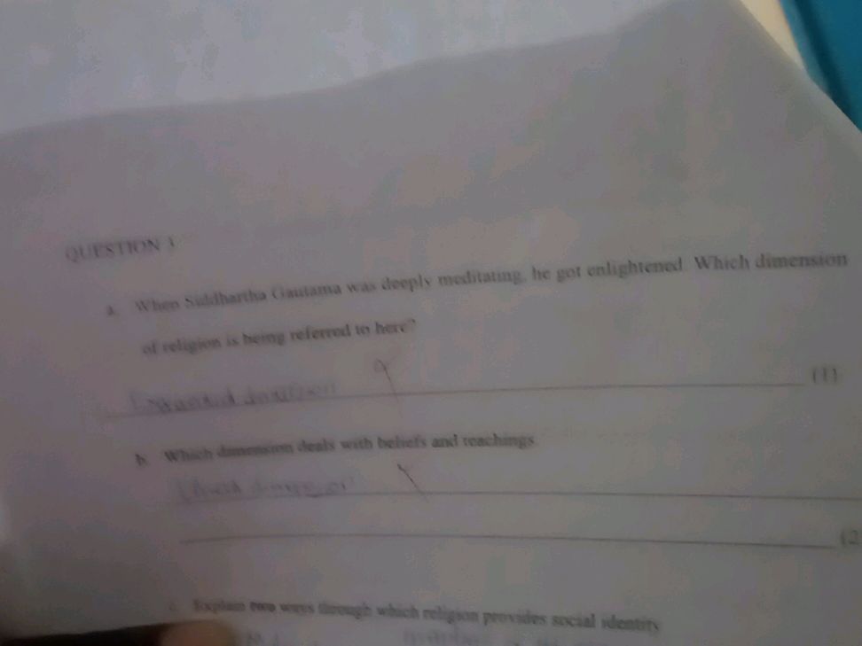 QUESTION 1 a. When Siddhartha Gautama was | StudyX