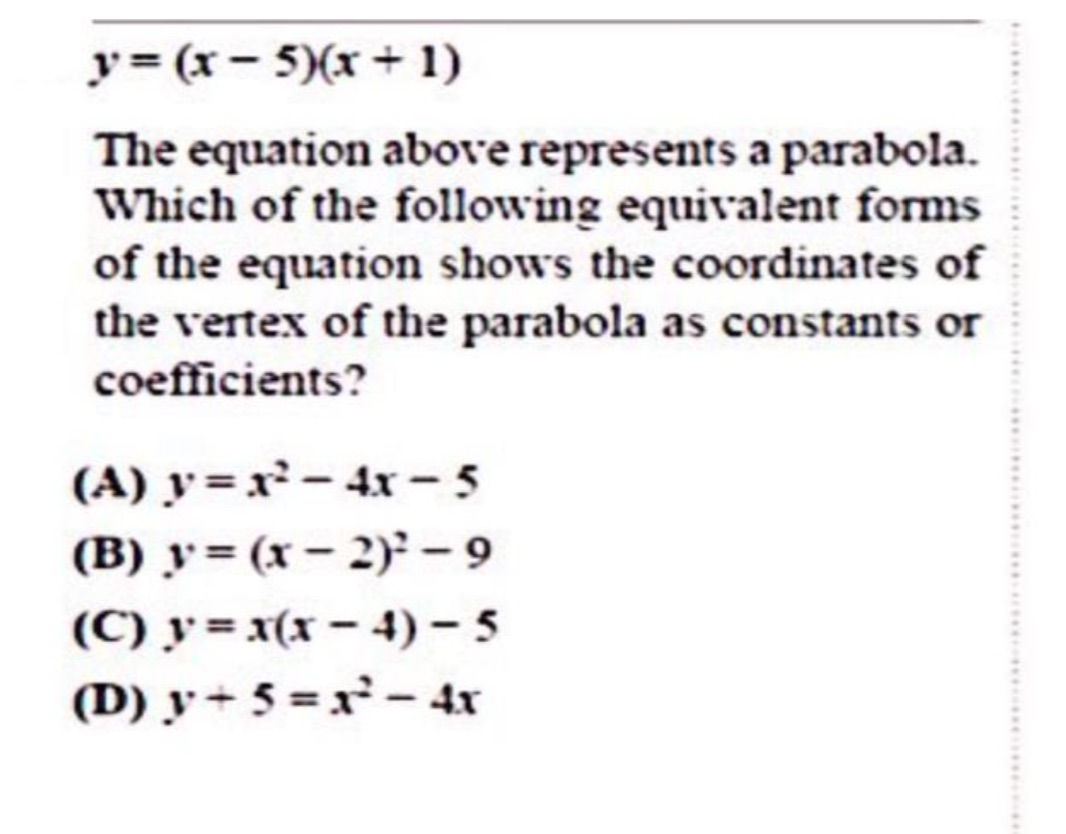 y = (x - 5)(x + 1) The equation above | StudyX