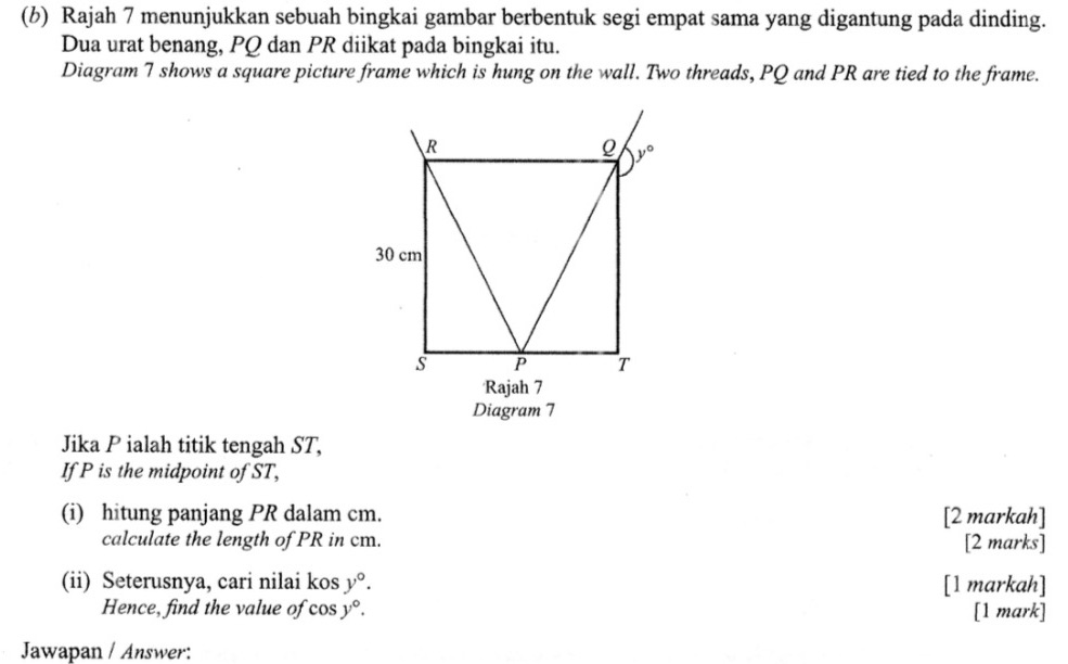 (b) Rajah 7 menunjukkan sebuah bingkai | StudyX