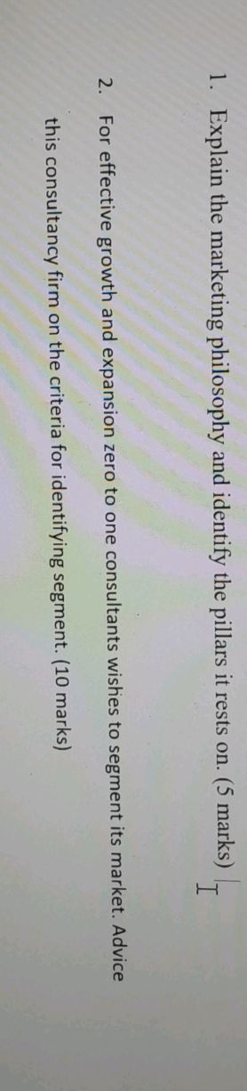 1. Explain the marketing philosophy and | StudyX