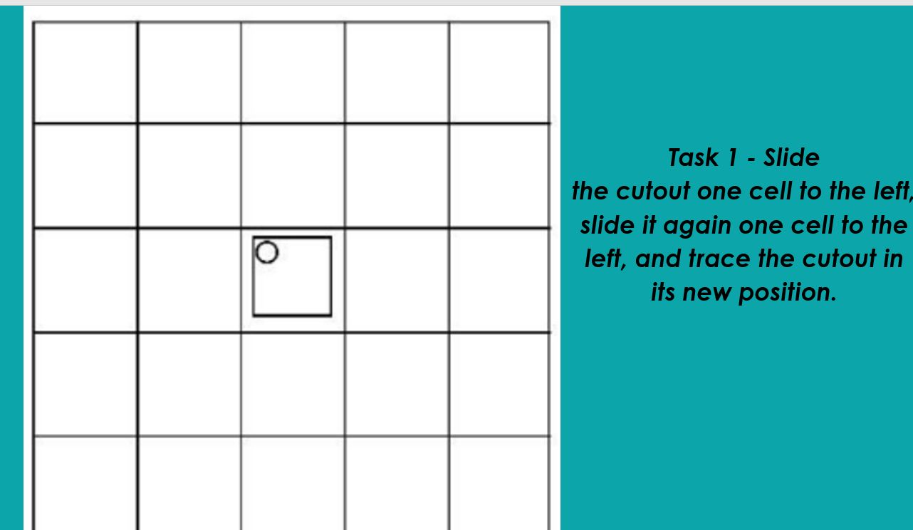 Task 1 - Slide the cutout one cell to the