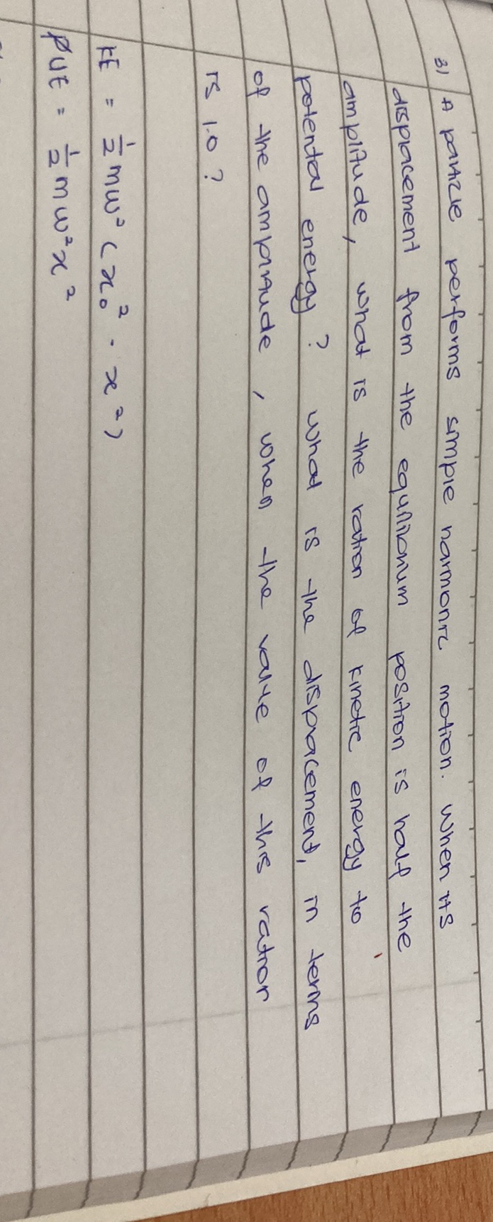 a) A particle performs simple harmonic | StudyX